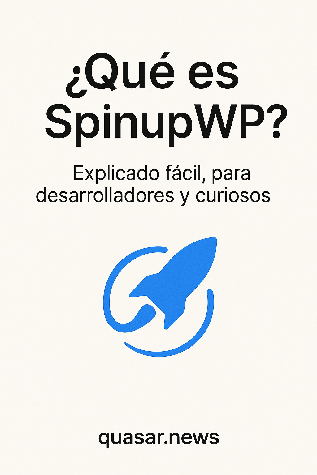 ¿Qué es SpinupWP? - Quasar News